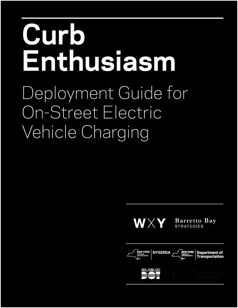 WXY | Curb Enthusiasm: Deployment Guide for On-Street Electric Vehicle Charging